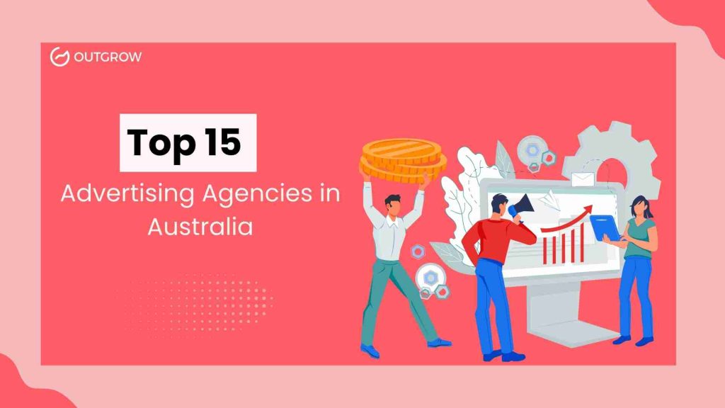 Top 14 Advertising Agencies in Australia You Must Know