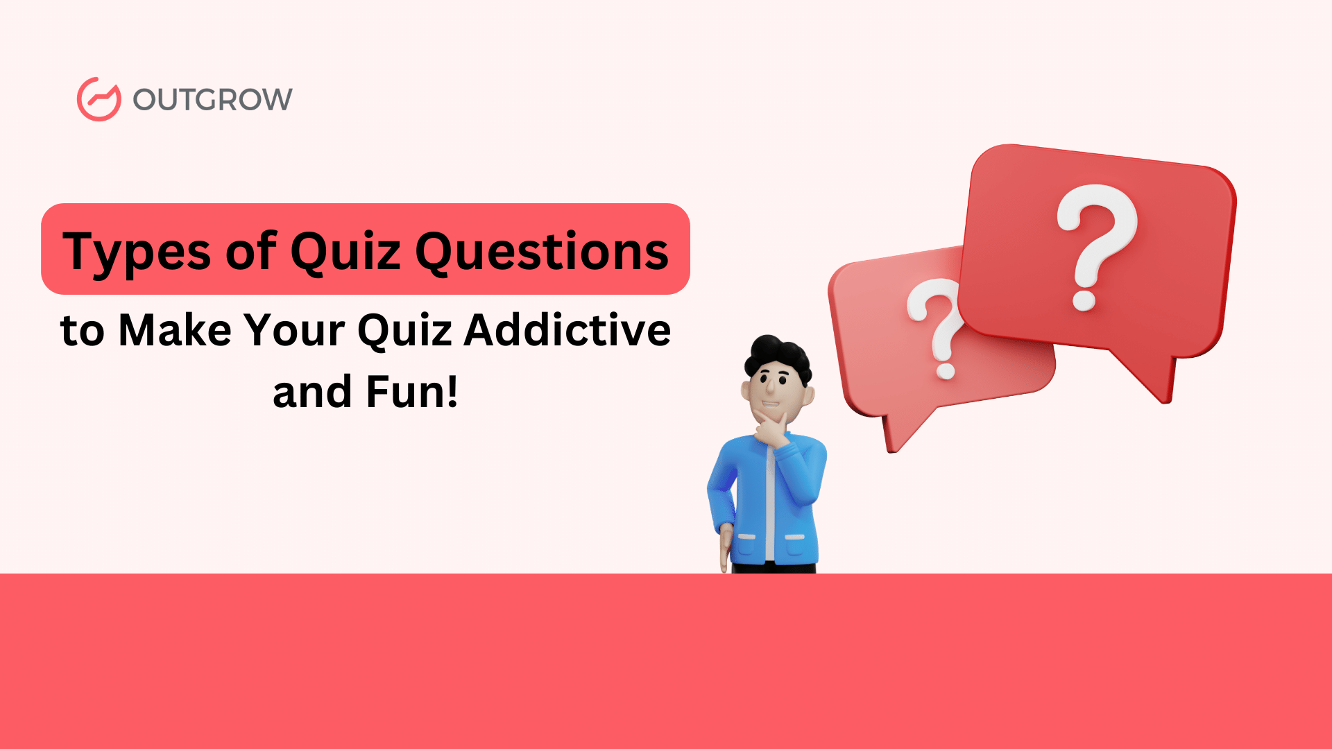 Types Of Quiz Questions To Make Your Quiz Addictive And Fun Types Of Quiz Questions To Make Your Quiz Addictive And Fun