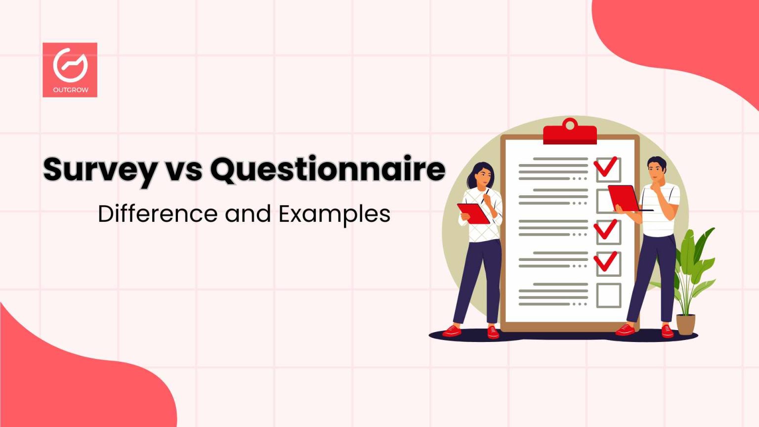 Survey vs Questionnaire: Difference and Examples