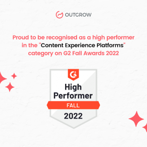 G2 Fall Awards 2022- Outgrow Is the Ultimate No-code Dev Tool