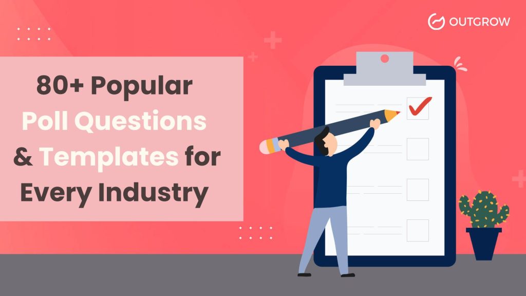 80+ Popular Poll Questions & Templates for Every Industry