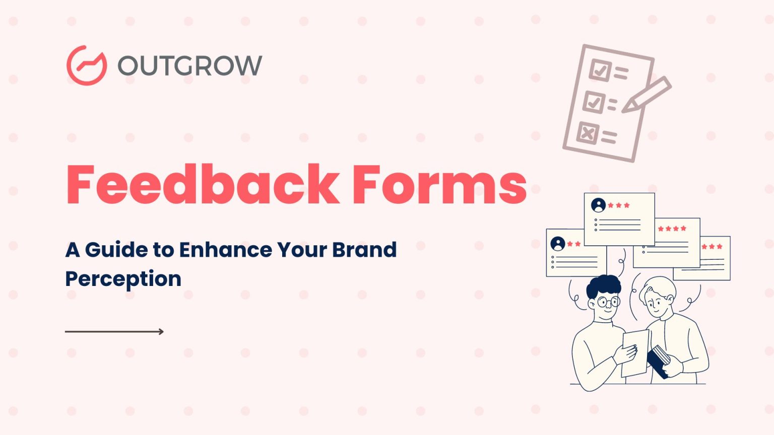 Feedback Forms: 8 Form Types + 10 Easy Steps to Create