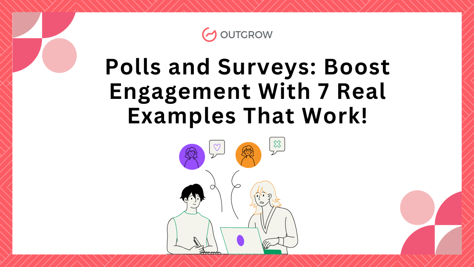 Polls and Surveys: Boost Engagement With 7 Real Examples